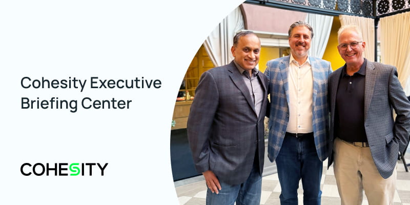 Executive Briefing Center | Cohesity