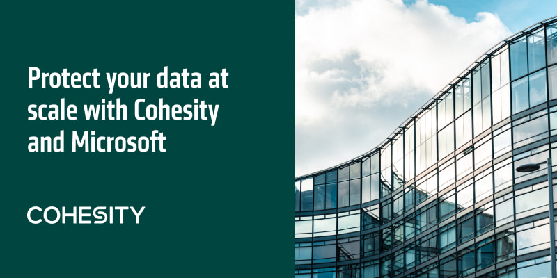 Microsoft und Cohesity: Datensicherheit und -management auf dem ...