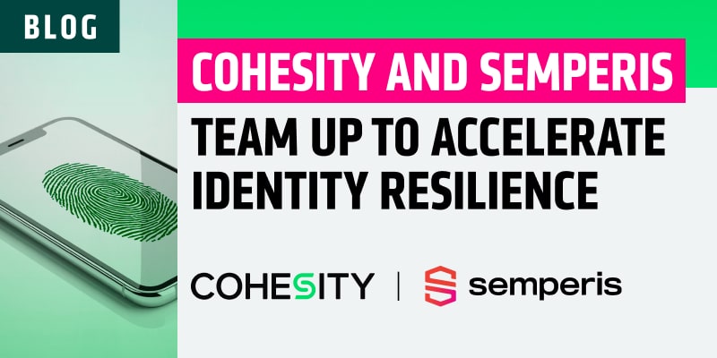 Cohesity + Semperis: Fast, Secure AD Recovery
