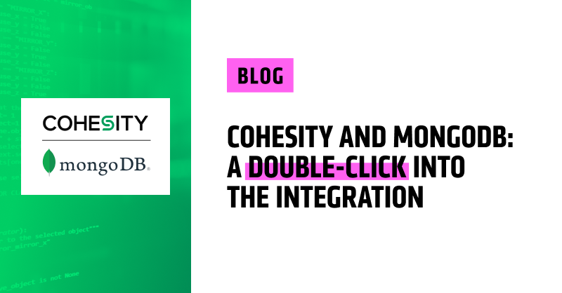 Cohesity and MongoDB integration
