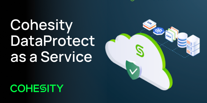 Managed Backup as a Service | Cohesity DataProtect as a Service