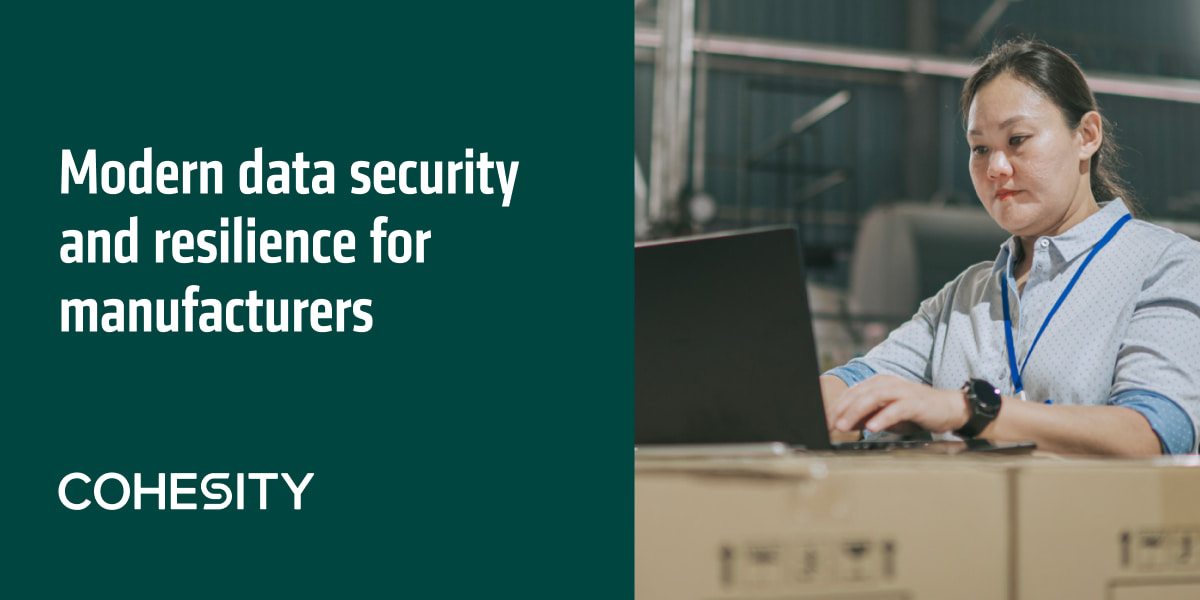 Manufacturing & Logistics Data Management Solution | Cohesity