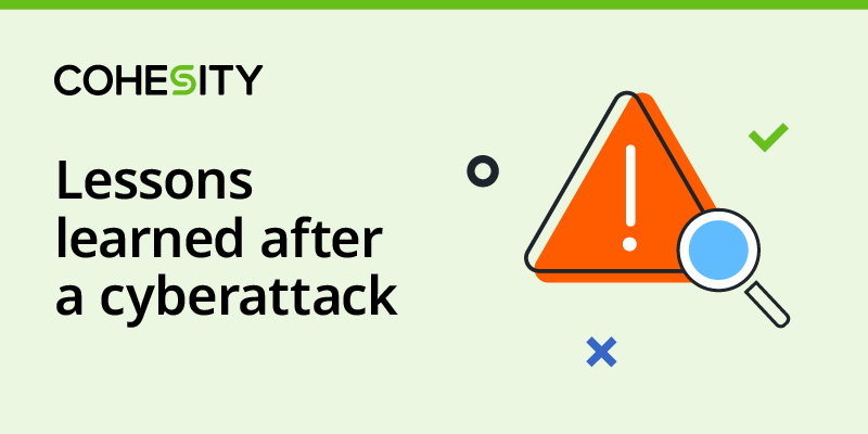 Lessons learned after a cyberattack