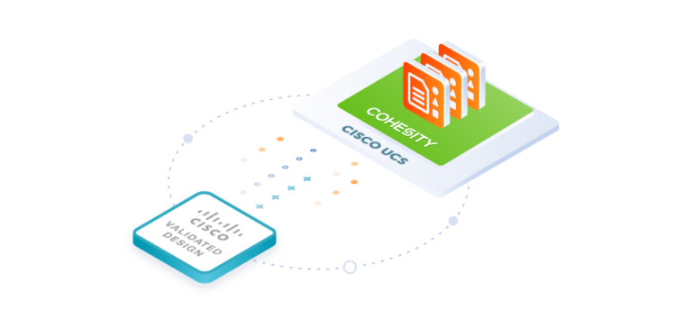 Files and Objects Modernization | Cisco and Cohesity