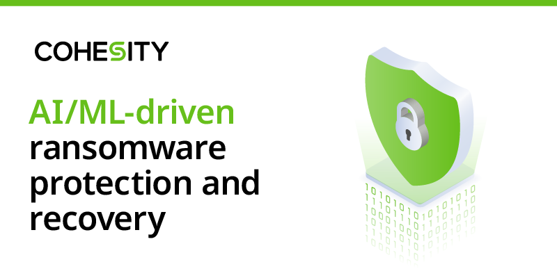 AI/ML-driven ransomware protection and recovery | Cohesity