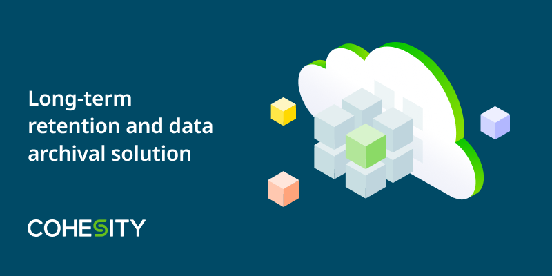 Data Archiving & Retention Solution | Cohesity