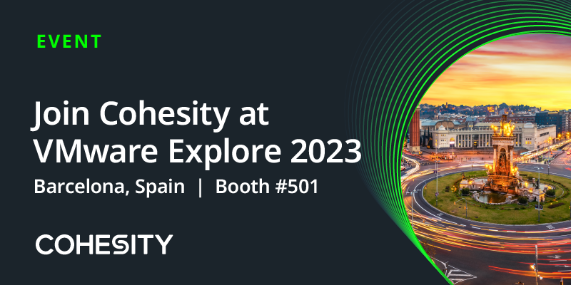 Cohesity at VMware Explore 2023 | Event