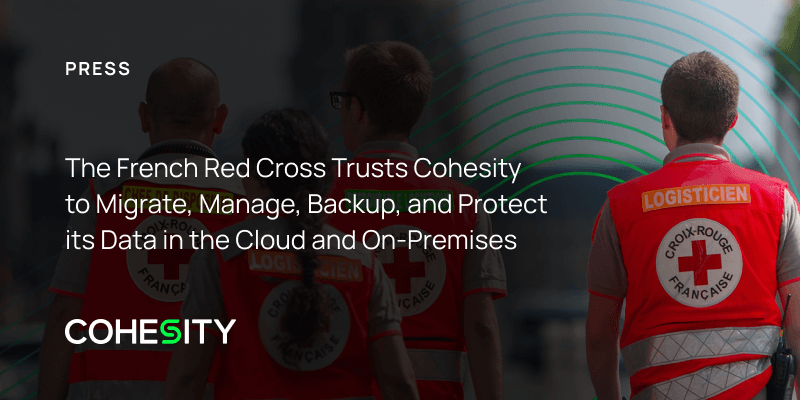 La Croix Rouge française fait confiance à Cohesity pour la migration ...