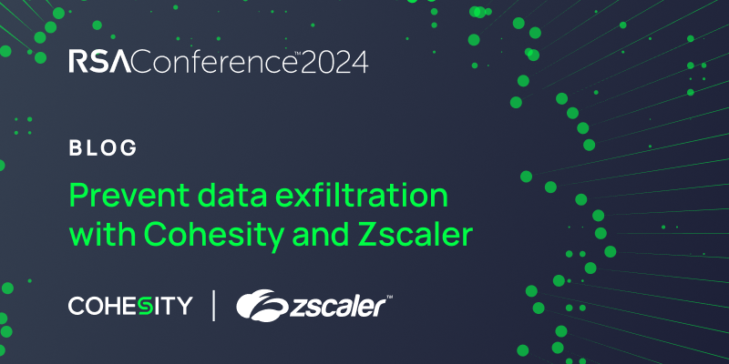 Zscaler integration | Cohesity