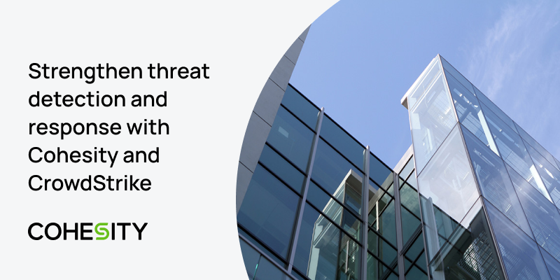 Cohesity und CrowdStrike