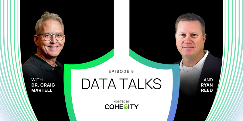 Data Talks Episode Six | Cohesity